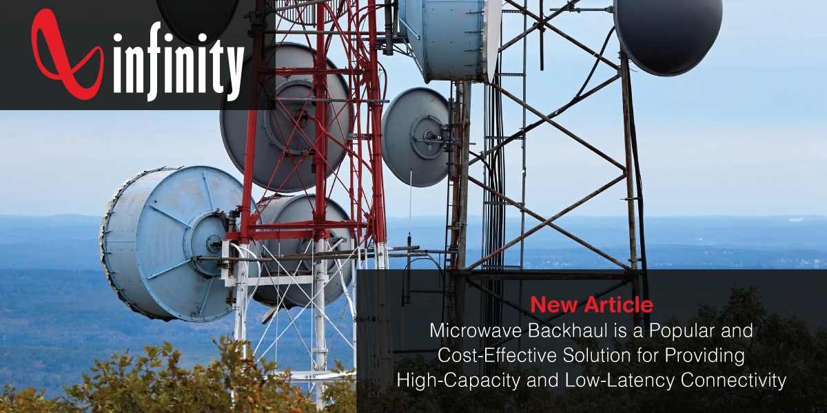 Microwave Backhaul for Cost Effective Remote Connectivity