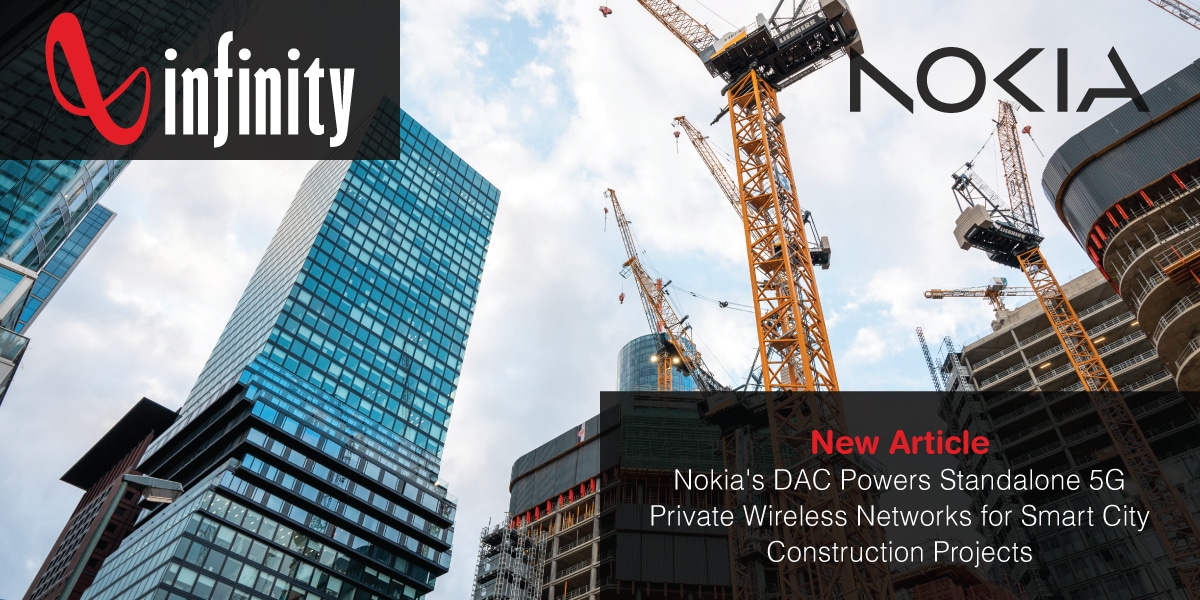 Nokia's Digital Automation Cloud Powers UK's First Standalone 5G Private Wireless Network