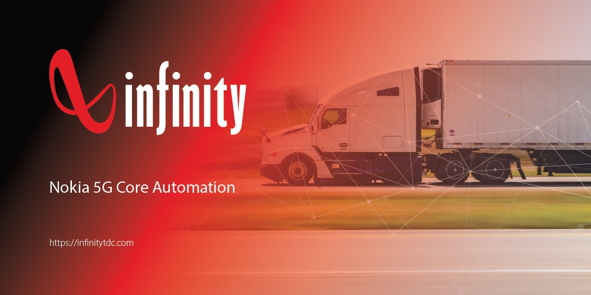 Unlocking 5G Core Automation with Nokia and Infinity